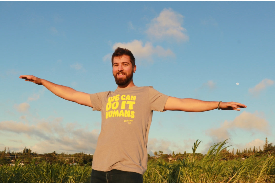 We Can Do It Humans OH YEAH! - Humans Worldwide